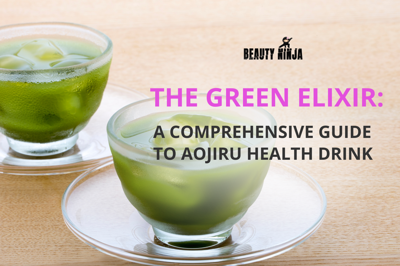 The Green Elixir: A Comprehensive Guide to Aojiru Health Drink – Beauty ...